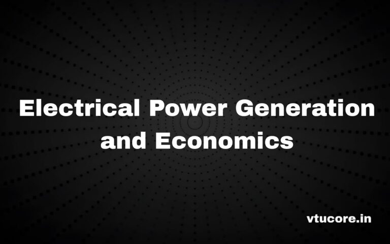 vtucore » Electrical Power Generation and Economics BEE405A